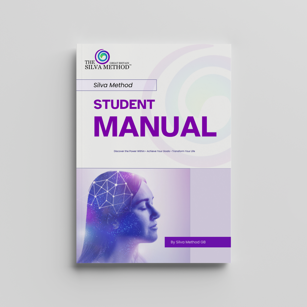 Student Manual - The Silva Method Basic Lecture Series - Silva Method GB